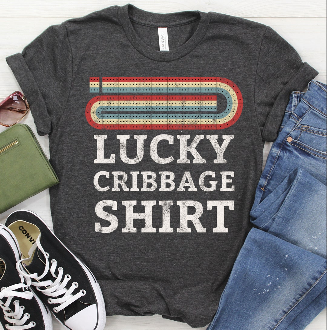 Cribbage Shirt / Tank/ Hoodie, Funny Cribbage Card Game Tshirt ...