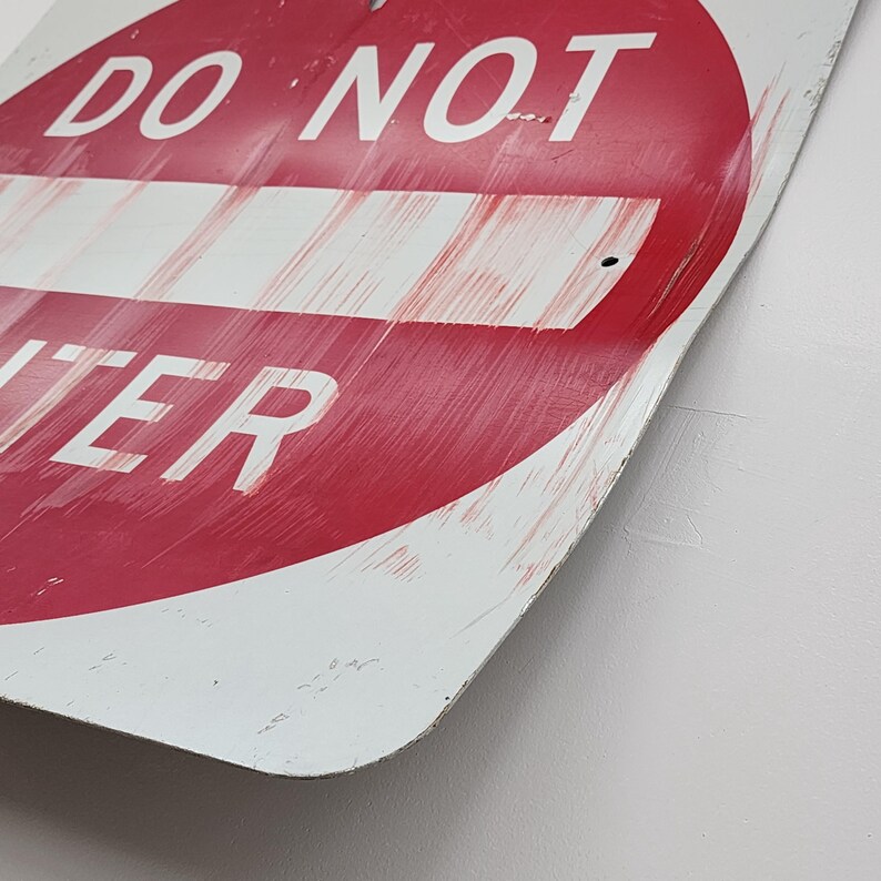 Used Do Not Enter Retired Wrecked Street Road Sign 30" Traffic Warning ...