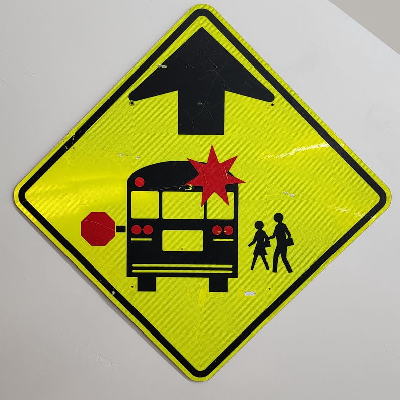Retired Reflective School Bus Stop Ahead Highway Street Sign Road ...