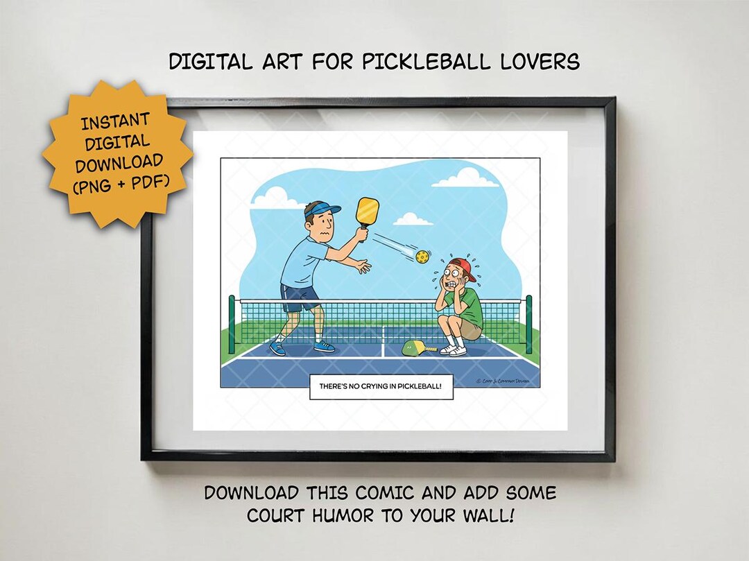 Pickleball Comic Printable – “there's No Crying in Pickleball” | Funny ...
