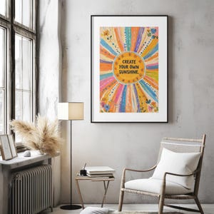 Pretty Motivational Vertical Poster, Create Your Own Sunshine, Matte ...