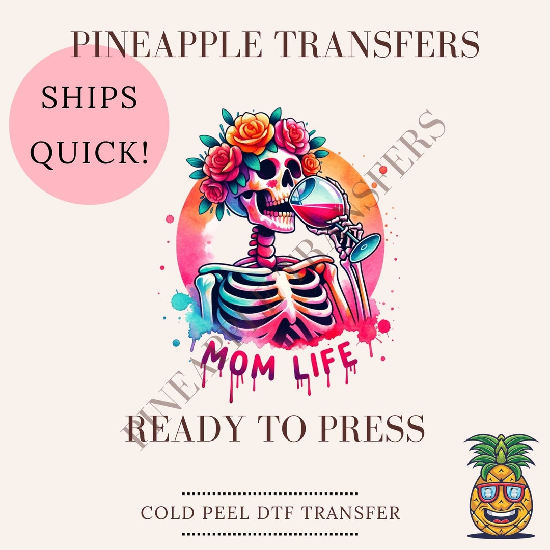 Skeleton Mom Life | DTF Transfers | Ready to Press Direct to Film ...