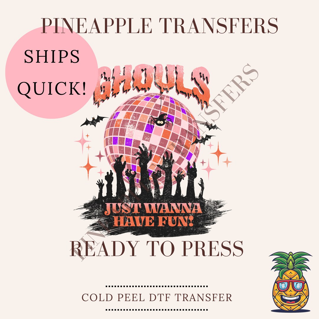 Ghouls Just Wanna Have Fun | DTF Transfers | Ready to Press Direct to ...