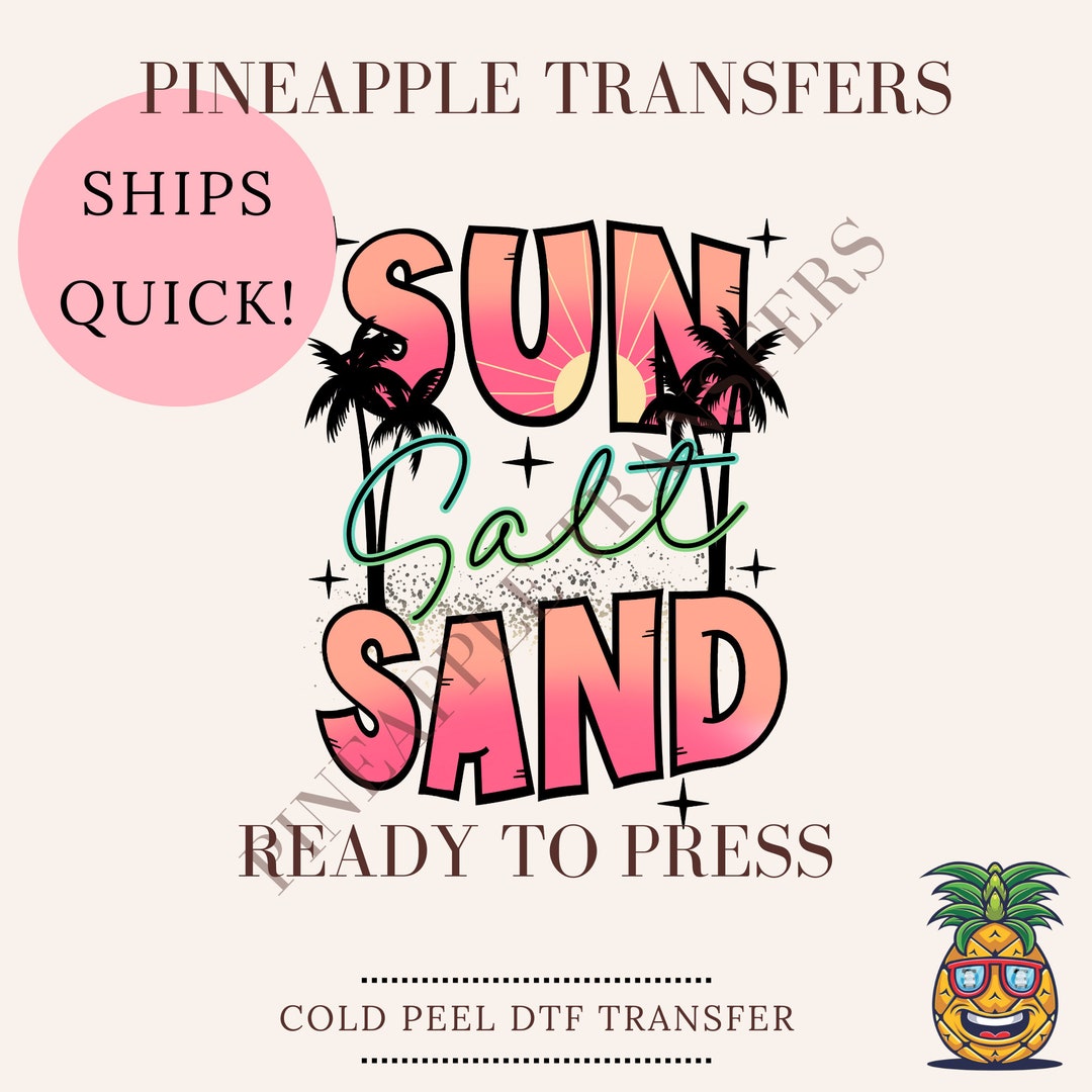 Sun Salt Sand | DTF Transfers | Ready to Press Direct to Film Transfer ...