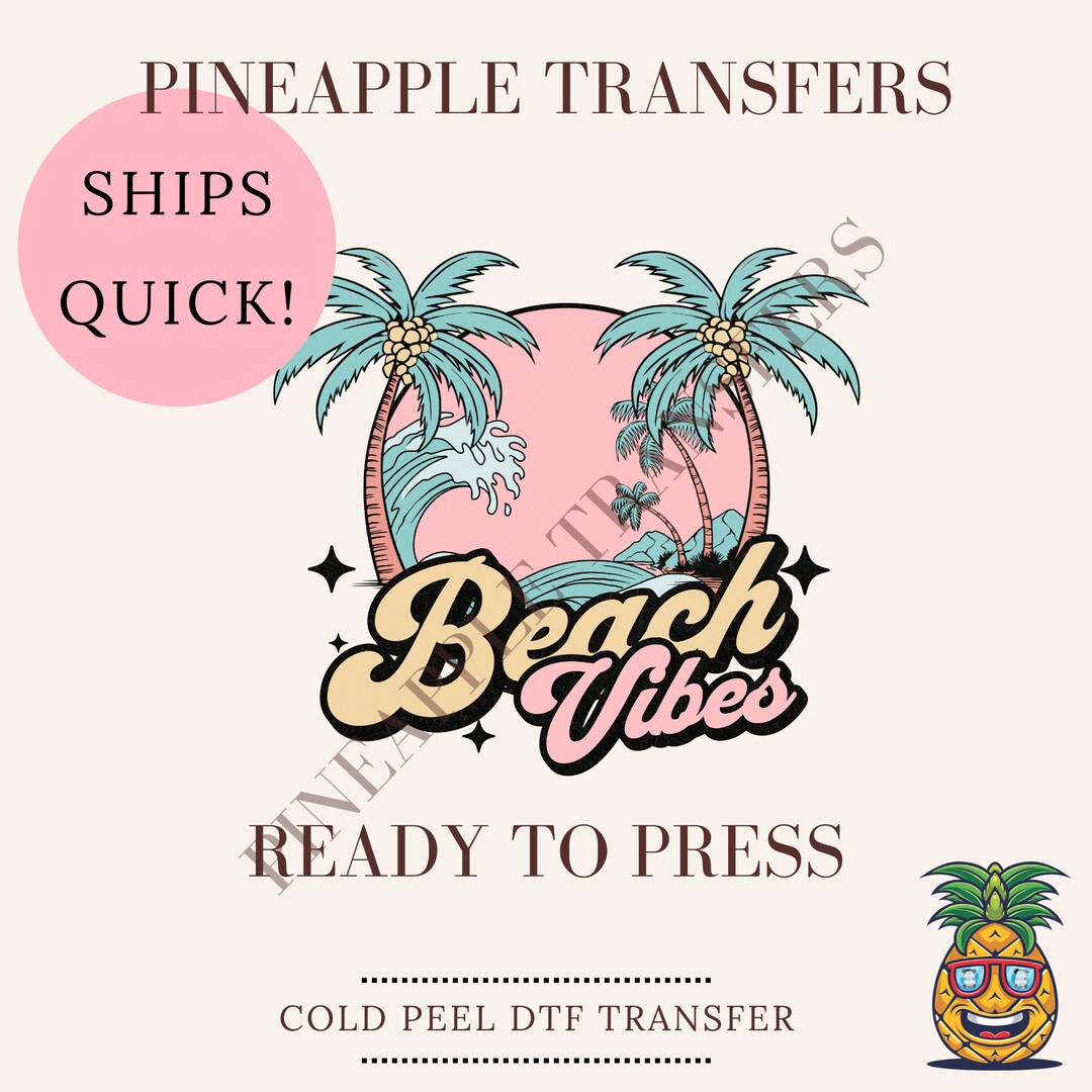 Beach Vibes | DTF Transfers | Ready to Press Direct to Film Transfer ...