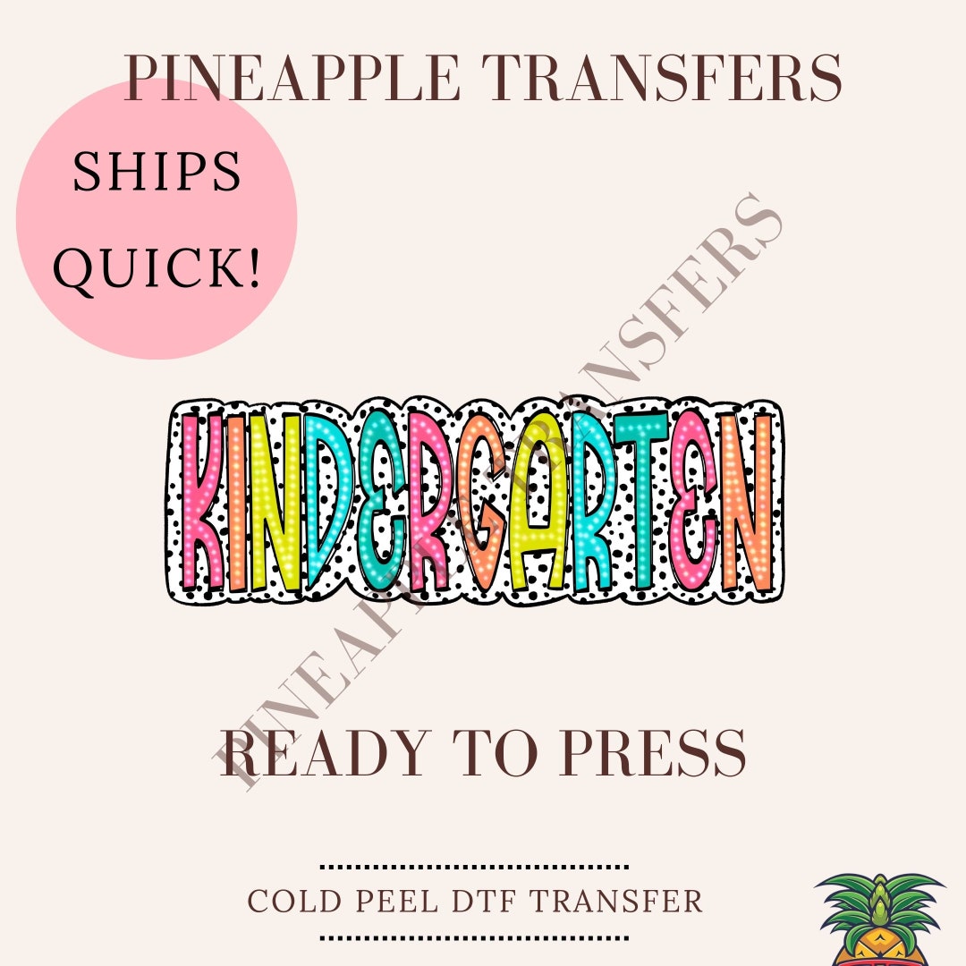 Kindergarten | DTF Transfers | Ready to Press Direct to Film Transfer ...