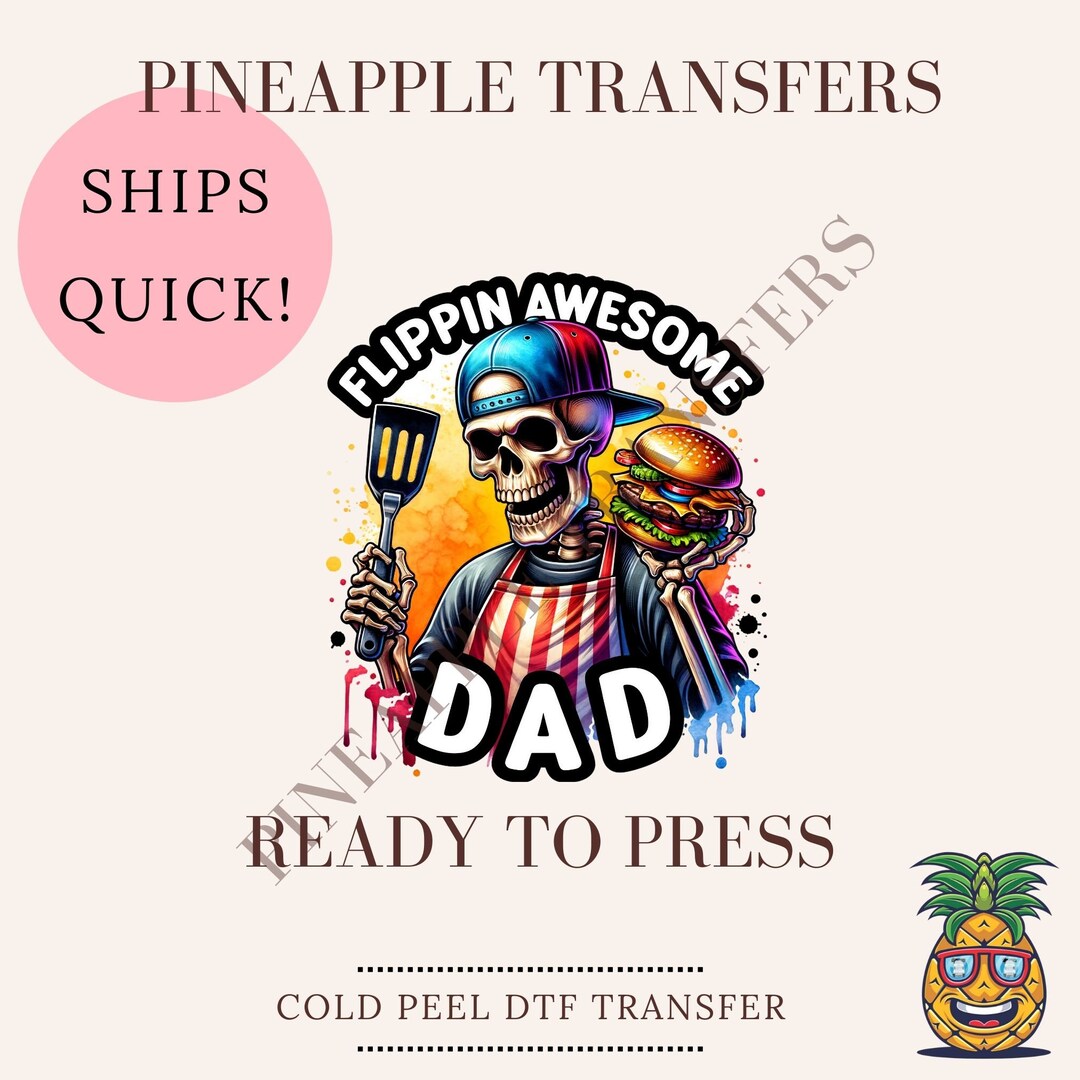Flipping Awesome Dad| Father's Day Transfer | Cold Peel DTF | Heat ...