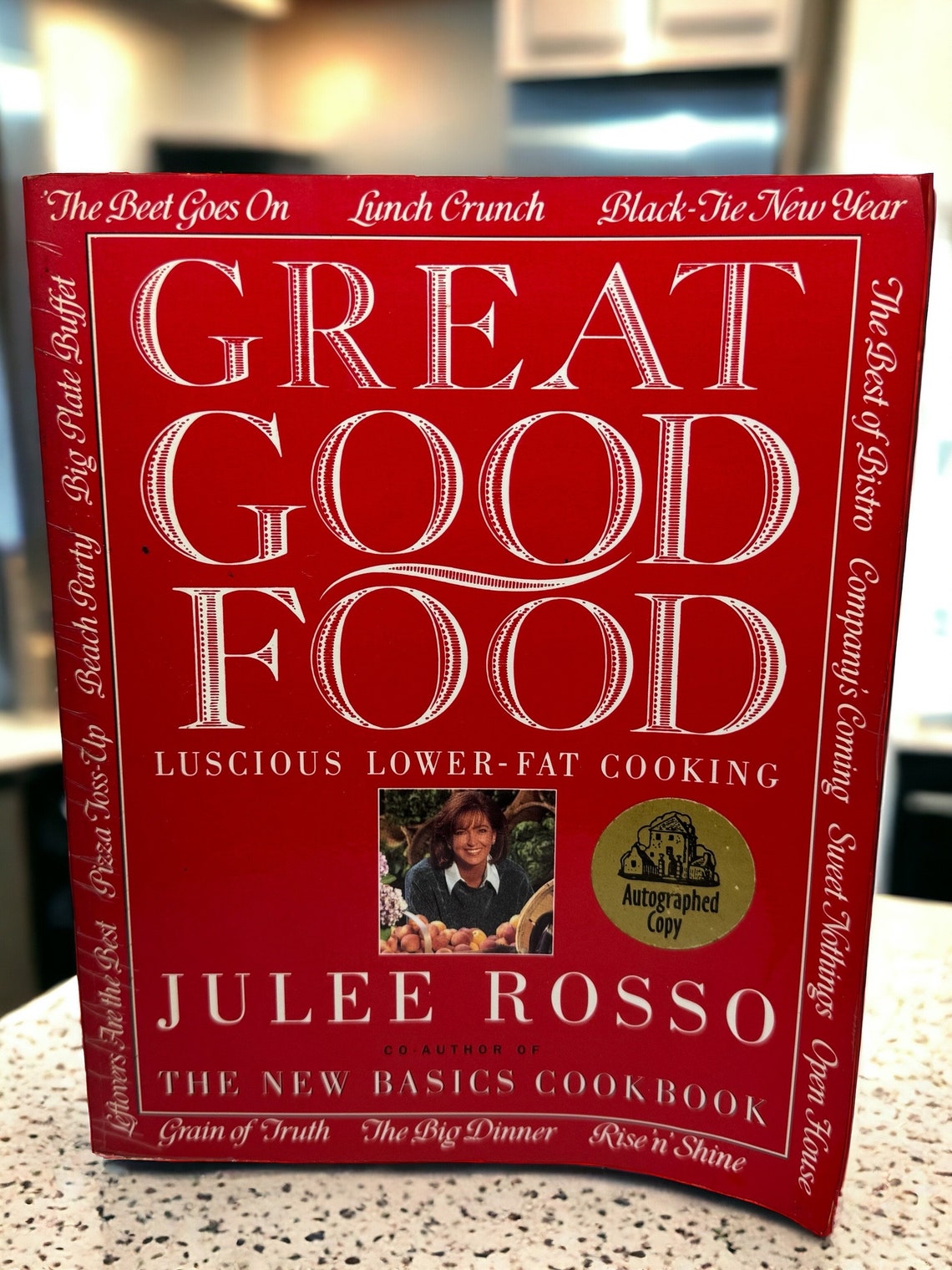 Great Good Food Cookbook AUTOGRAPHED Julee Rosso Co-author of Silver ...