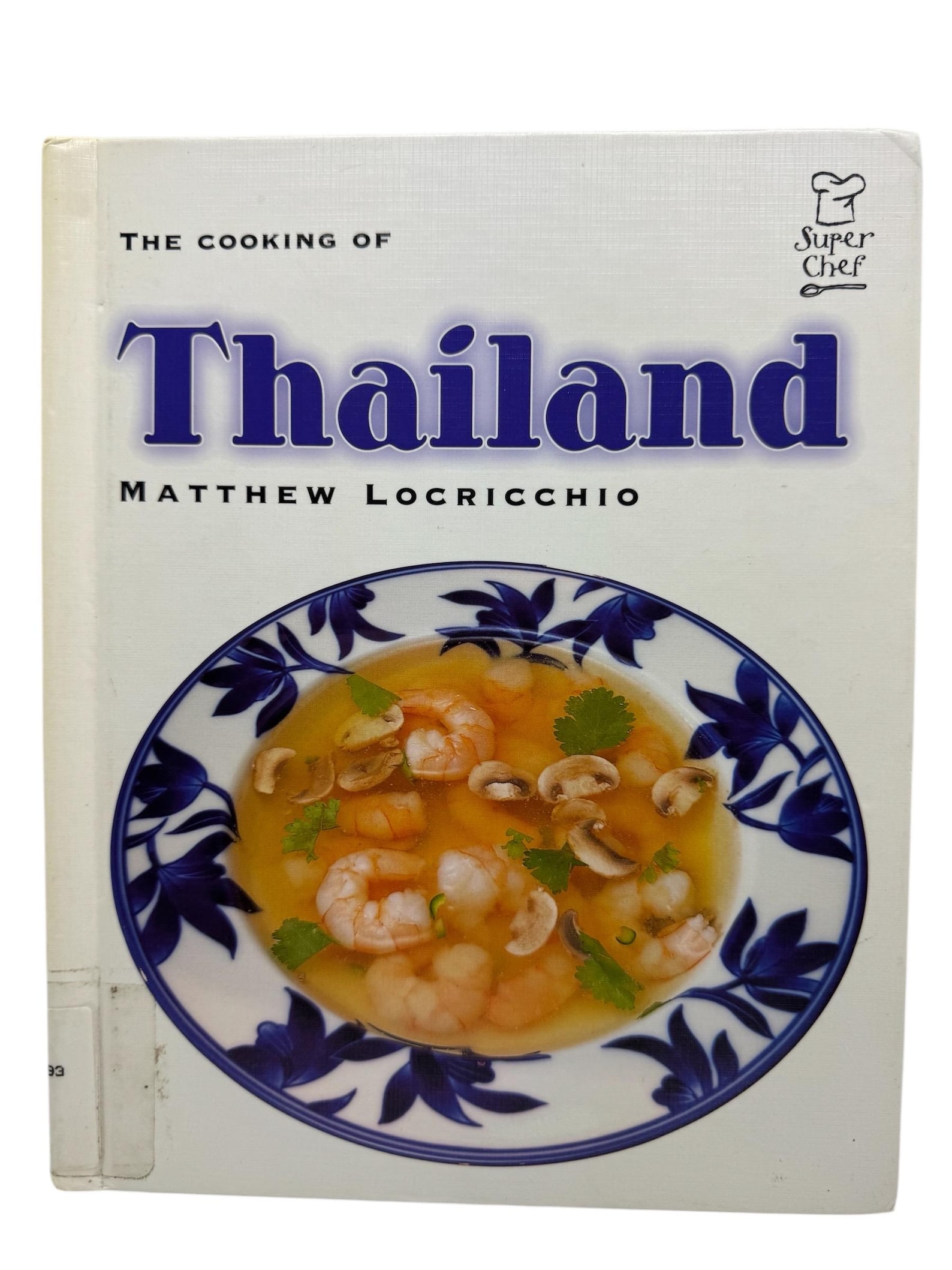 The Cooking of Thailand Illustrated Cookbook by Matthew Lo Cricchio ...
