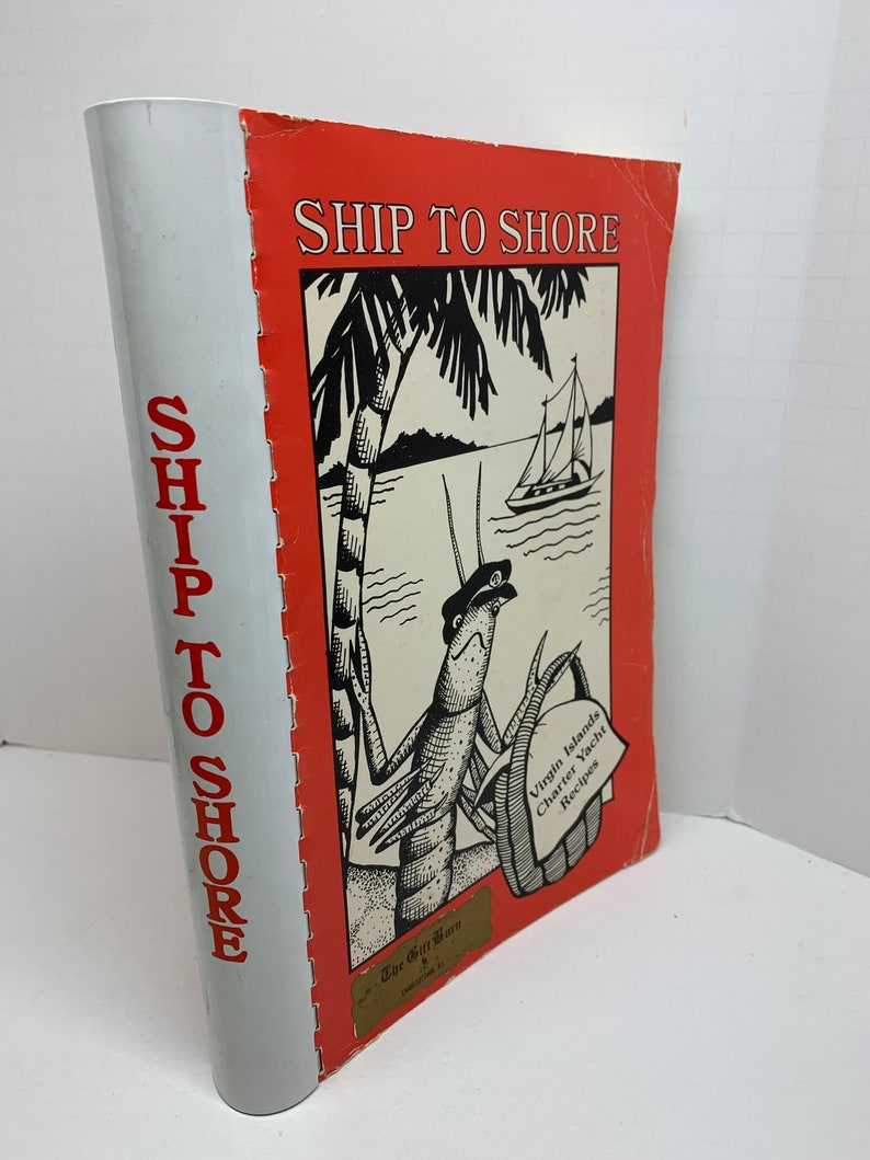 Ship to Shore Cookbook Virgin Islands Charter Yachts Recipes Vintage ...