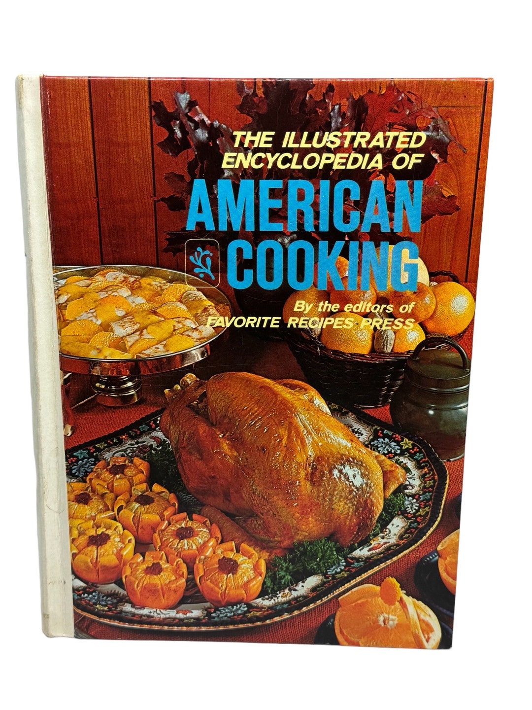 The Illustrated Encyclopedia of American Cooking Cookbook Hardcover ...