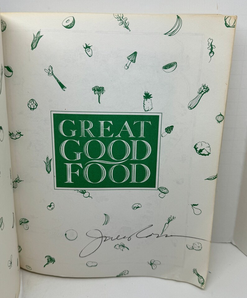 Great Good Food Cookbook AUTOGRAPHED Julee Rosso Co-author of Silver ...