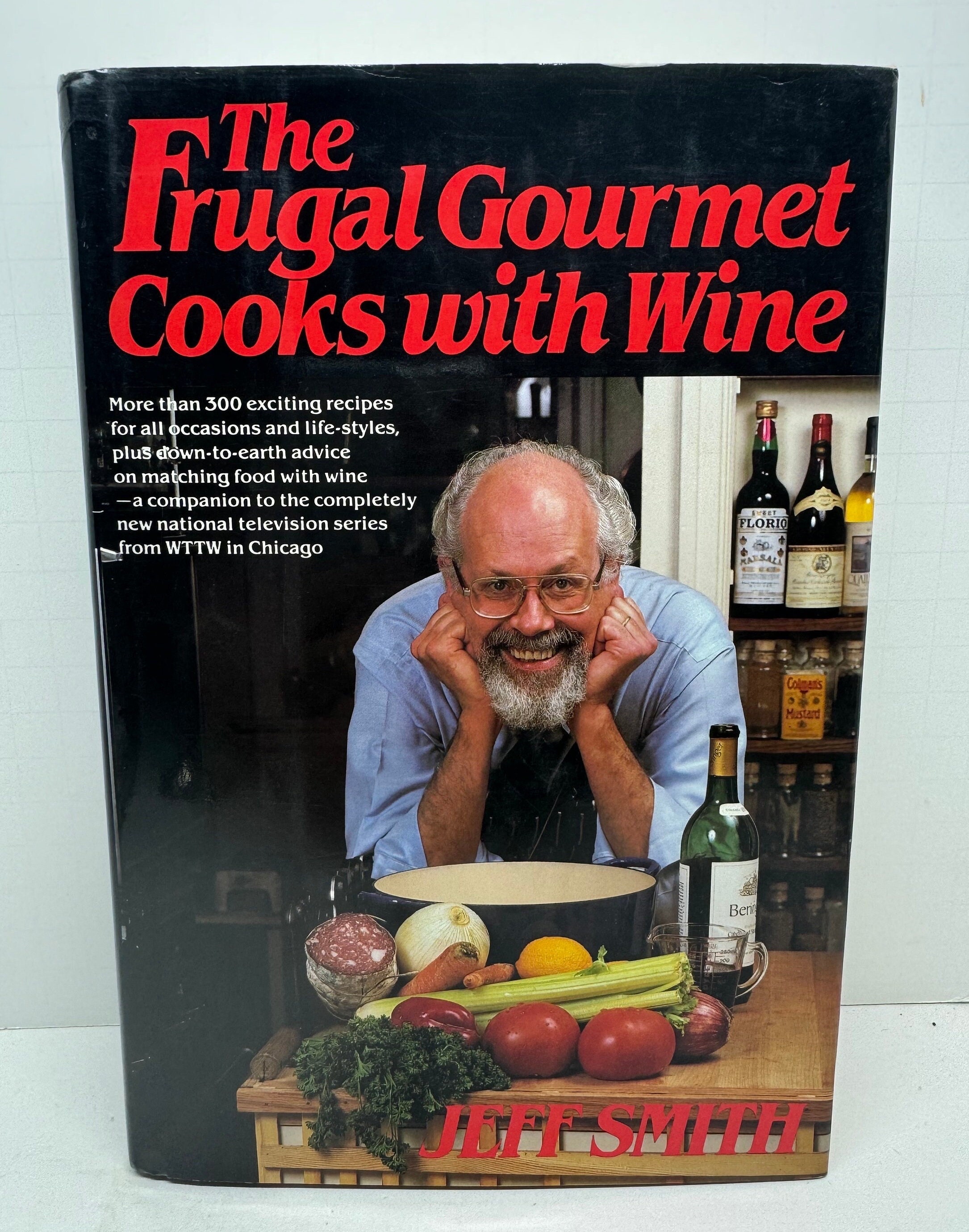 Vintage Cookbook the Frugal Gourmet Cooks With Wine by Jeff Smith 1986 ...
