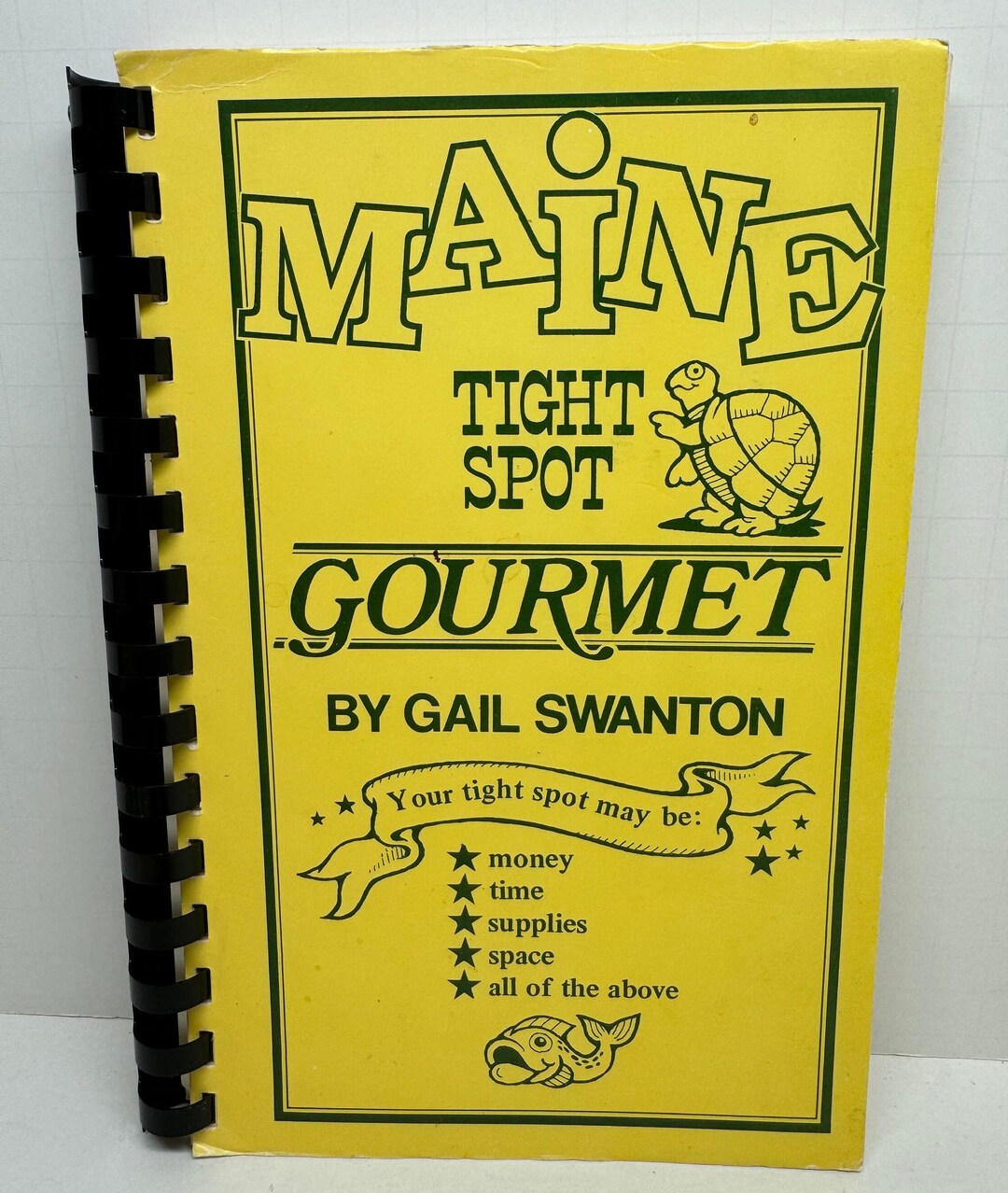 Maine’s Tight Spot Gourmet Cookbook Recipe Book by Gail Lee Swanson ...