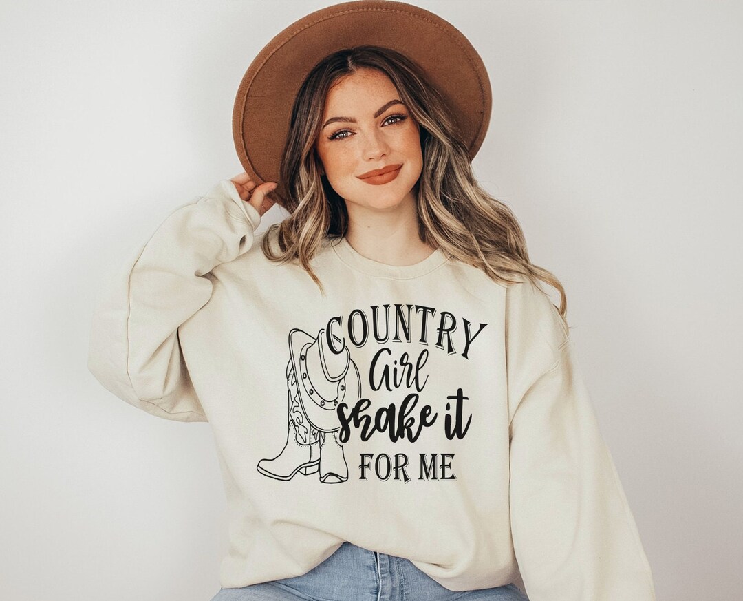 Country Girl Shake It for Me Sweatshirt, Country Concert Shirt ...