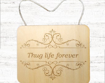 Thug Sign - Etsy