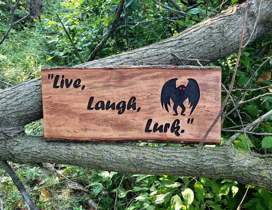 Live Laugh Lurk, Big Foot, Mothman, Lochness Monster, Cryptid Live Edge ...