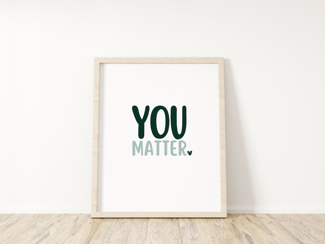 You Matter Green Printable Wall Art, Affirmation Poster, Emerald Green ...