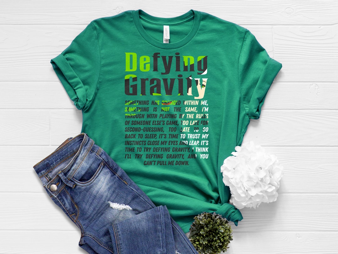 Defying Gravity Clothes, Wicked Shirts, Wicked Apparels, Wicked Graphic ...