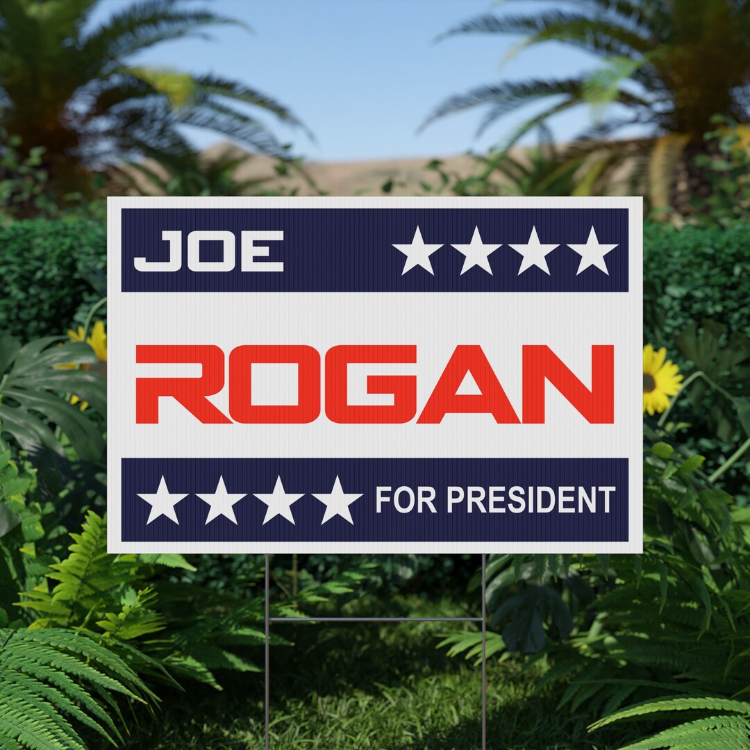 Joe Rogan for President Plastic Yard Sign [USA 2024] - Etsy