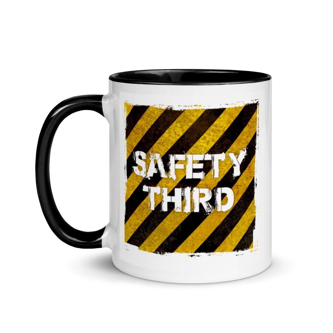 Safety Third - Mug With Color Inside - Etsy