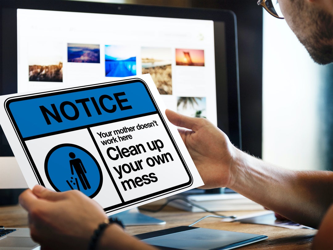 Digital Download - Your Mother Doesn't Work Here. Clean up Your Own ...