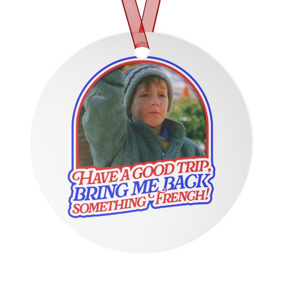 Home Alone Mitch Murphy Good Trip Something French Metal 3" Ornament - Etsy