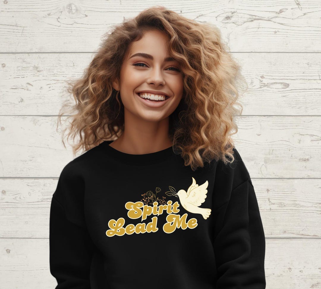 Spirit Lead Me Religious Sweatshirt, Christian Faith Crewneck Jumper ...