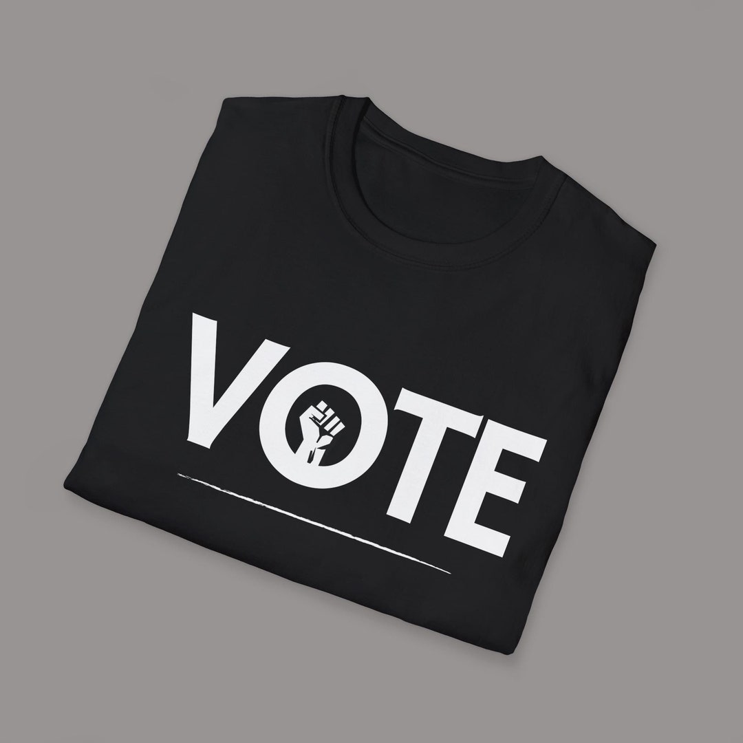 Unisex Vote Tshirt for Political Advocacy With Democracy Activism Fist ...