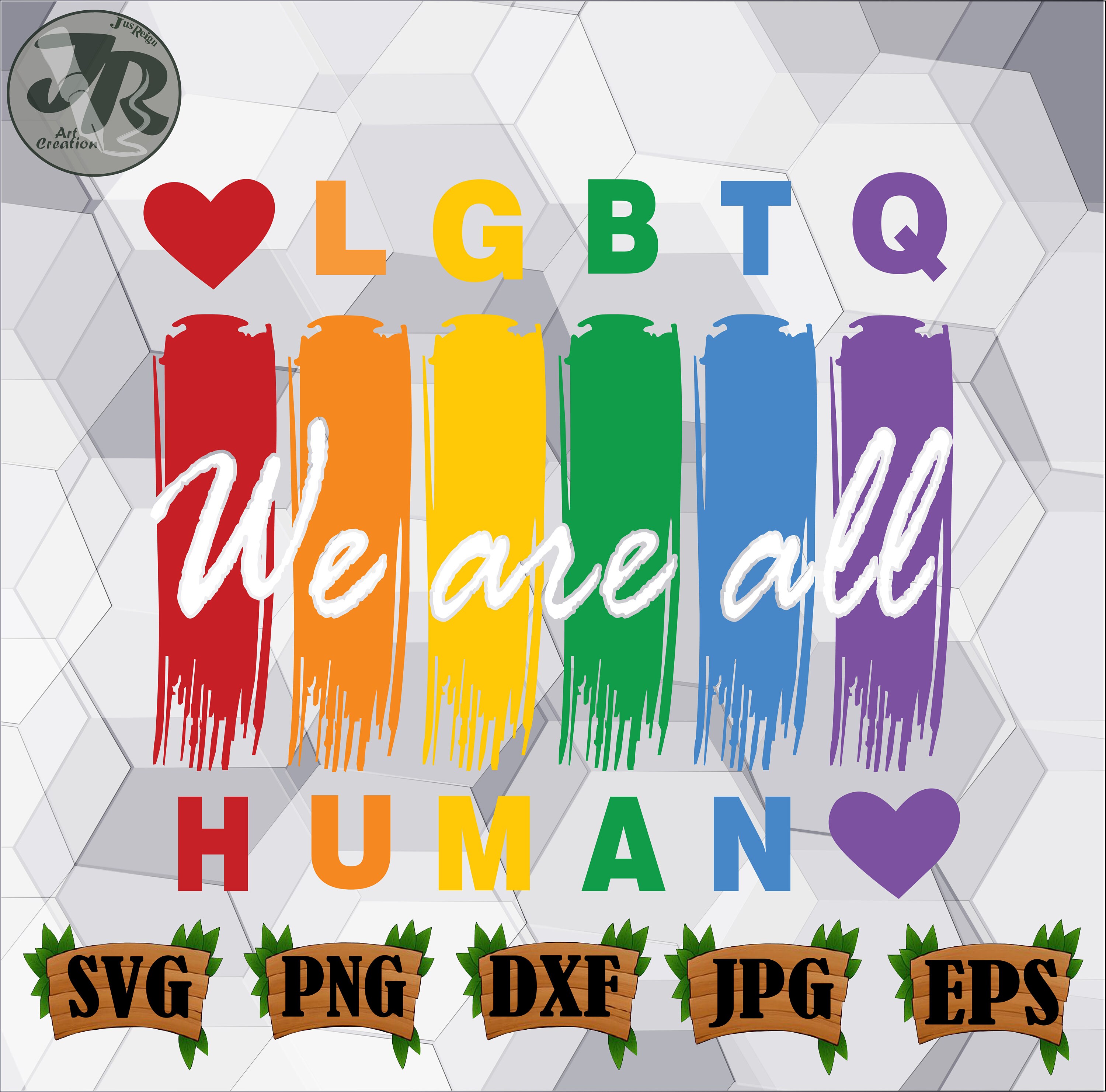 LGBTQ Svg, Lgbtq Pride Svg, Pride Png,lgbtq We Are All Human Svg, Pride ...