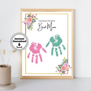Hands Down Best Mom Handprint Craft | Mother's Day Handprint Art ...