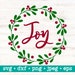 Joy Wreath Svg, Joy Svg, Holly Wreath Svg, Joy Cut File, Christmas ...