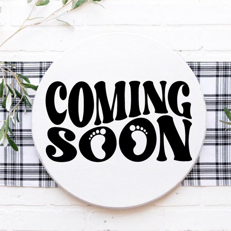 Coming Soon Svg Coming Soon Svg File Pregnant Svg Pregnant - Etsy