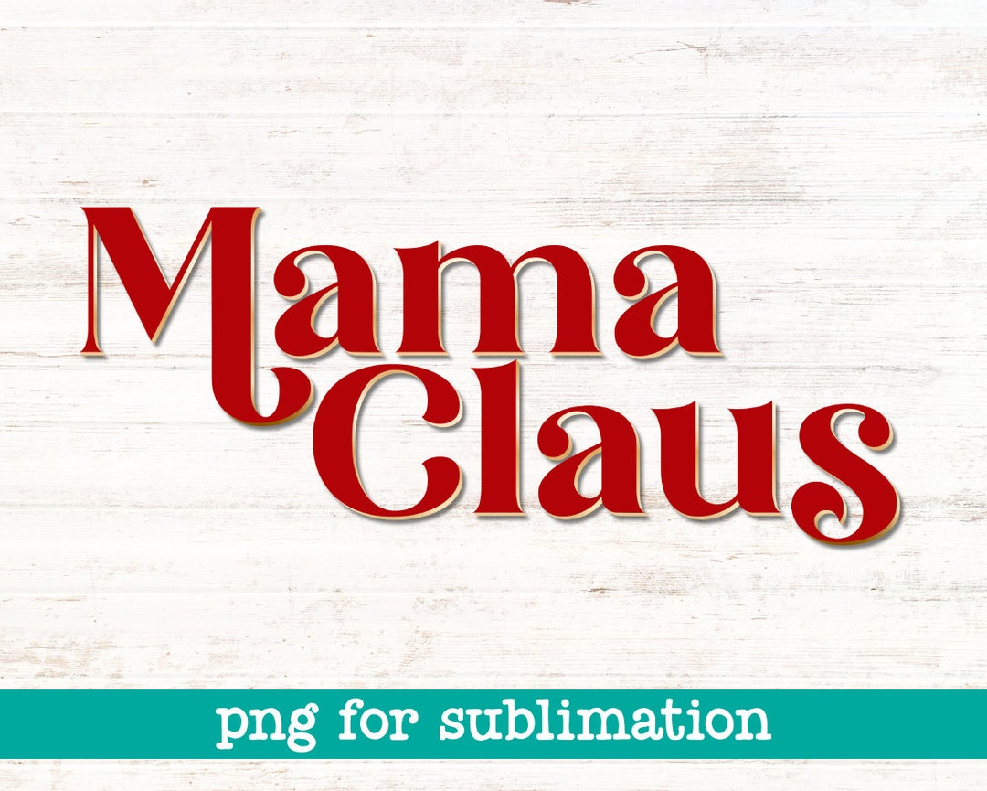 Retro Mama Claus Png, Mama Claus Png, Mama Claus Sublimation ...