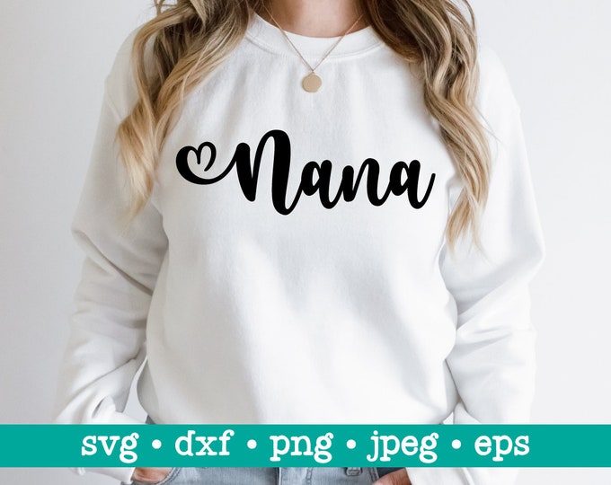 Nana Heart SVG - Nana SVG - Nana - Mother's Day Gift - Nana Life Svg ...