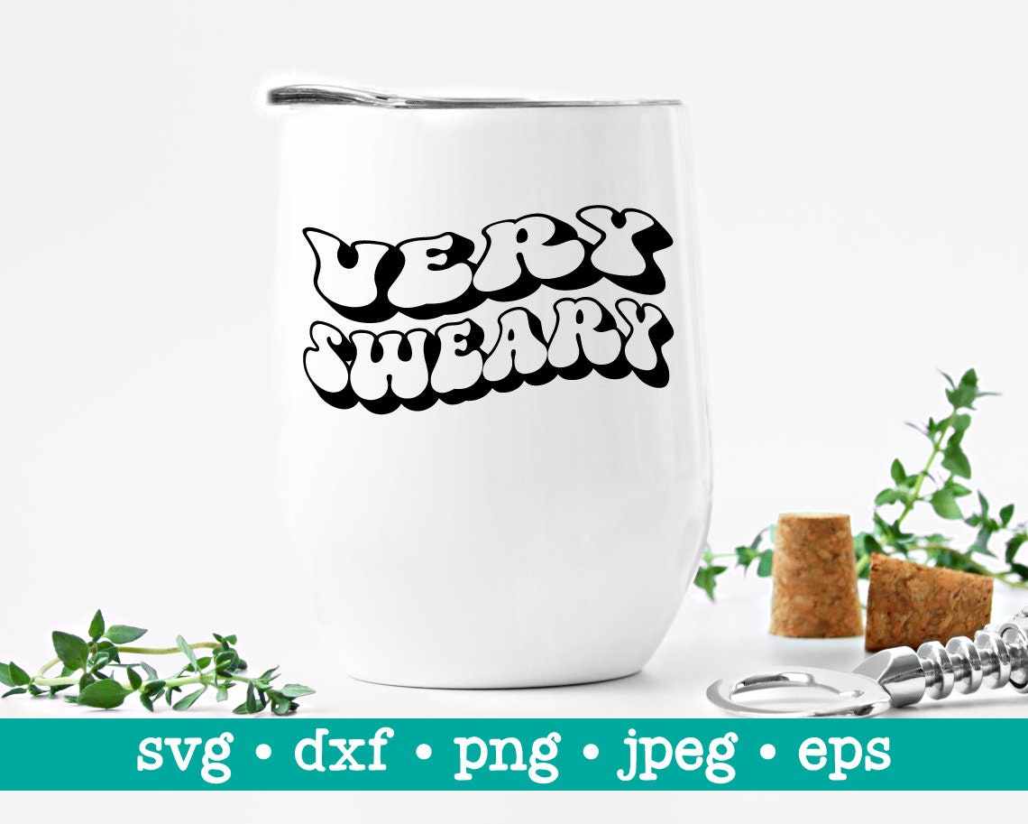 Very Sweary Svg Very Sweary Png Funny Sarcastic Svg Funny - Etsy
