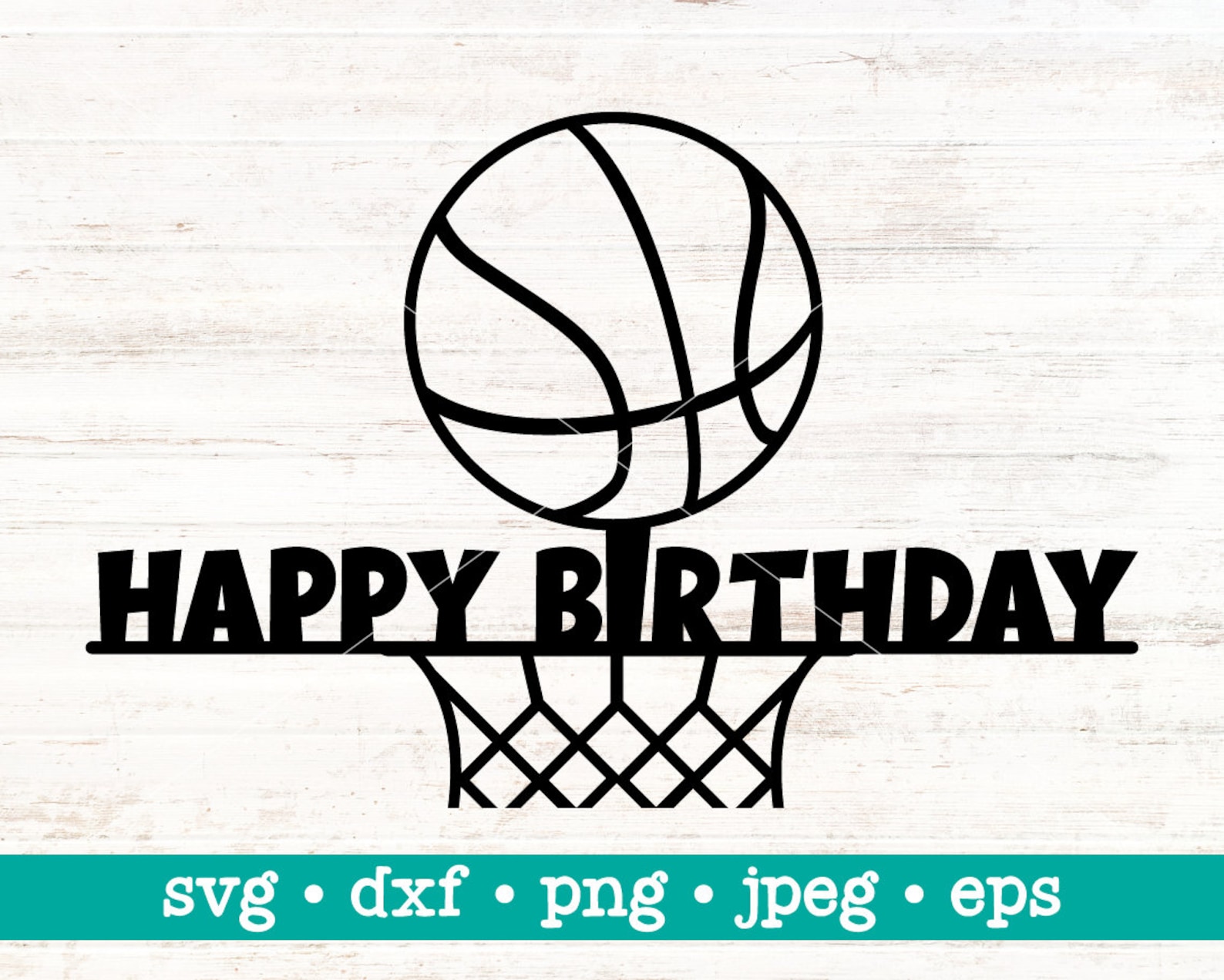 Happy Birthday Basketball Svg, Happy Birthday Basketball Dxf, Happy ...
