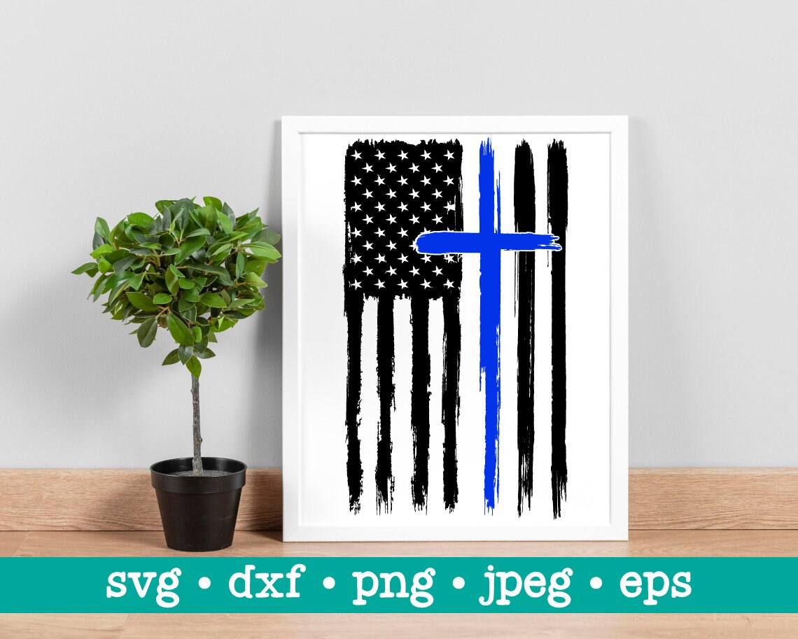 Thin Blue Line Svg, Cross Thin Blue Line Svg, Thin Blue Line Cross Svg ...