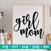 Girl Mom Svg, Girl Mom Svg File, Girl Mom Cut File, Girl Mom Png, Girl ...