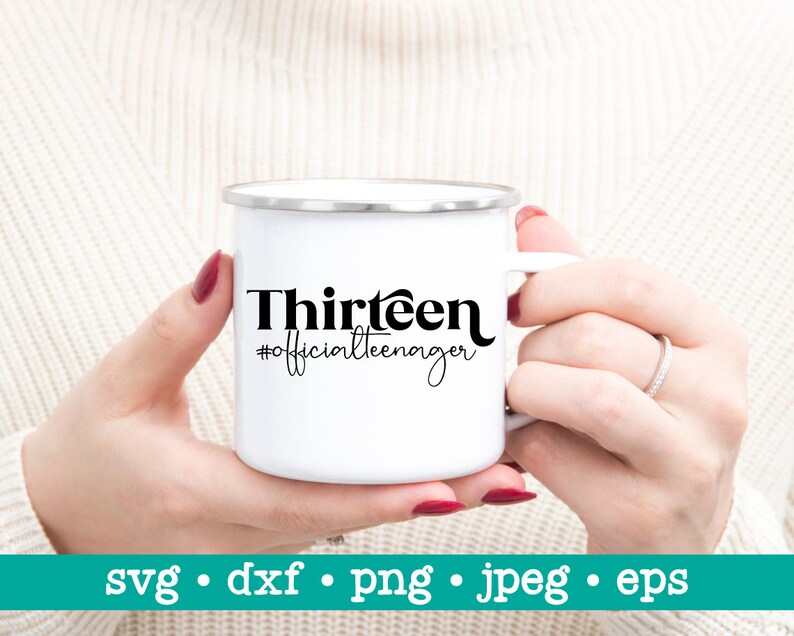 Thirteen Svg 13th Birthday Svg 13th Birthday Girl Svg Hello - Etsy