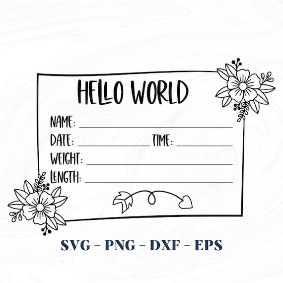 Hello World Svg Sign Hello World Svg Sign Birth Announcement - Etsy