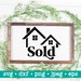 Real Estate Sold Svg, Real Estate Sold Png, House Cut Files, Real ...