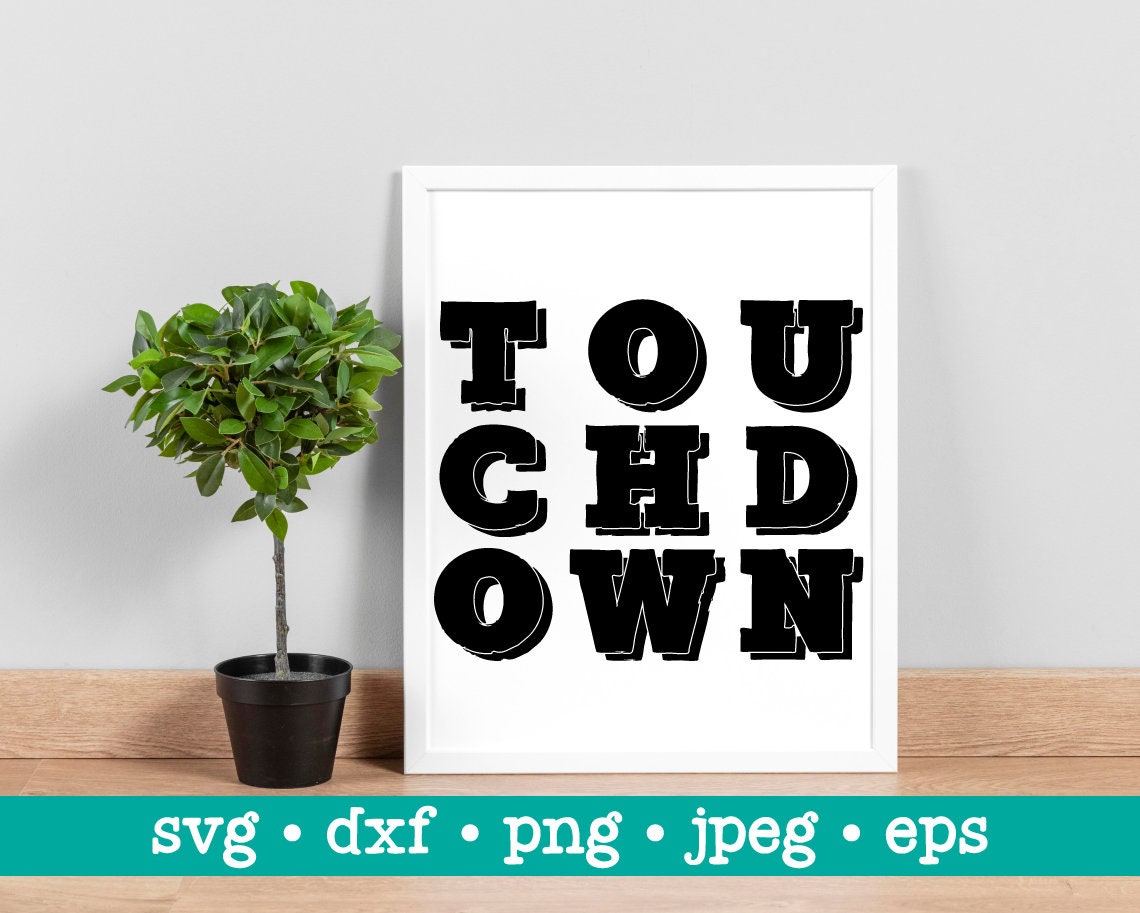 Touchdown Svg Touchdown Png Football Svg Football Shirt - Etsy