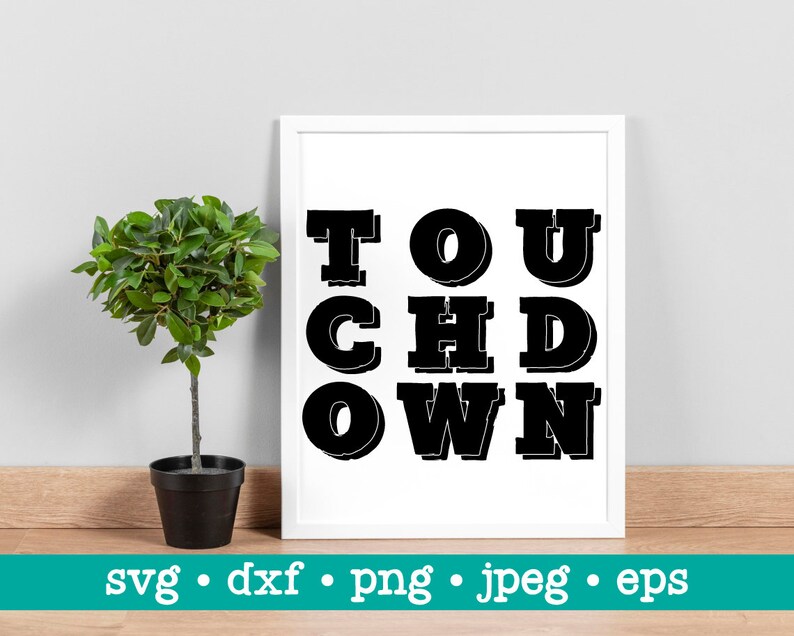 Touchdown Svg Touchdown Png Football Svg Football Shirt - Etsy