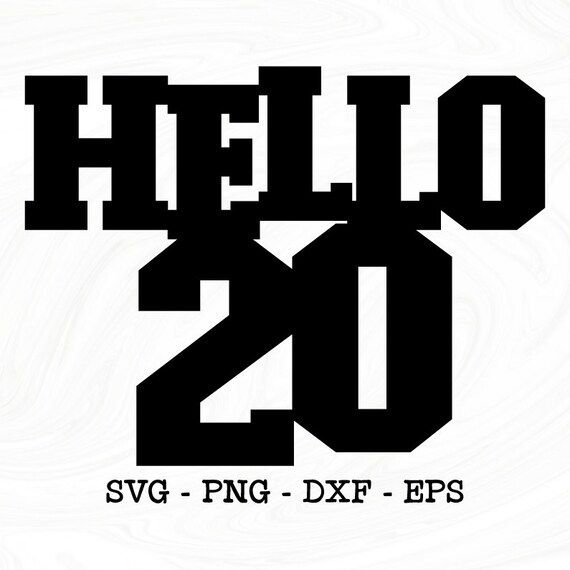 Hello 20 Cake Topper Svg Cake Topper Svg Birthday Cake - Etsy Canada