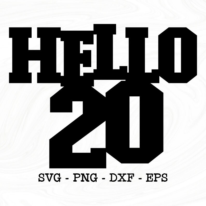 Hello 20 Cake Topper Svg Cake Topper Svg Birthday Cake Etsy Canada