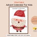 Printable Advent Calendar for Kids • Santa Cotton Ball Beard • Santa ...