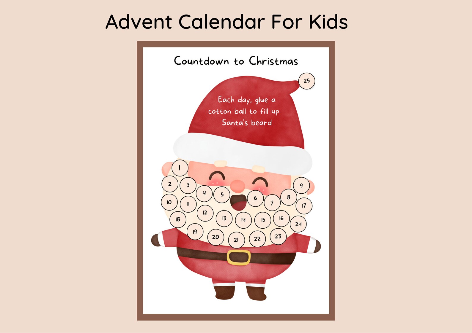 Printable Advent Calendar for Kids • Santa Cotton Ball Beard • Santa ...