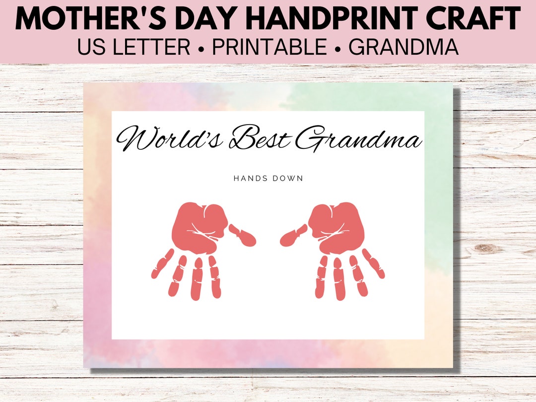 Grandma, Mothers Day Handprint Art Craft for Kids, Toddlers, Baby ...
