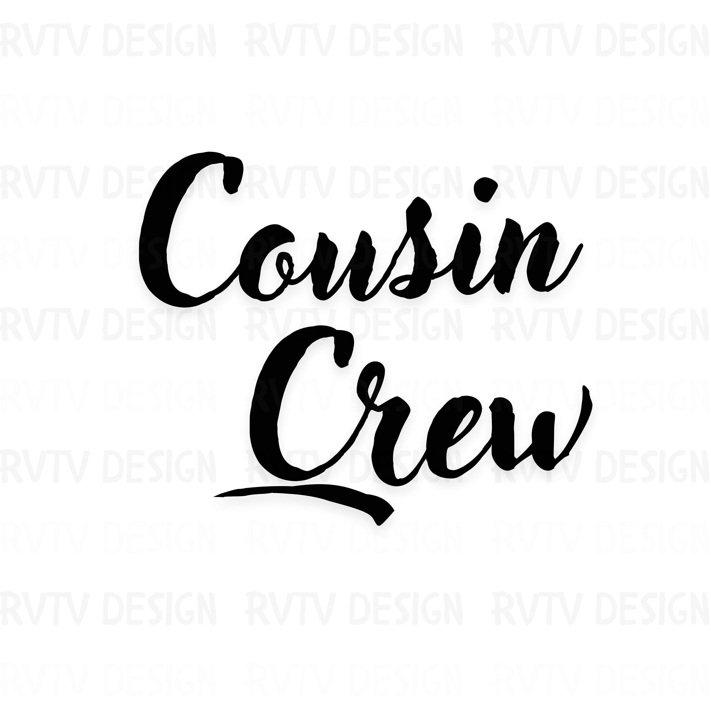 Cousin Crew PNG, Cousin PNG, Best Cousin PNG, Cousin Quote Png, the ...